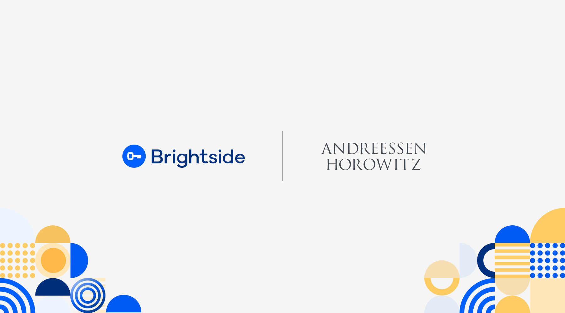 Brightside Financial Care Announces Series A Funding